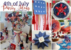 4th Of July Party Ideas Carrie Elle