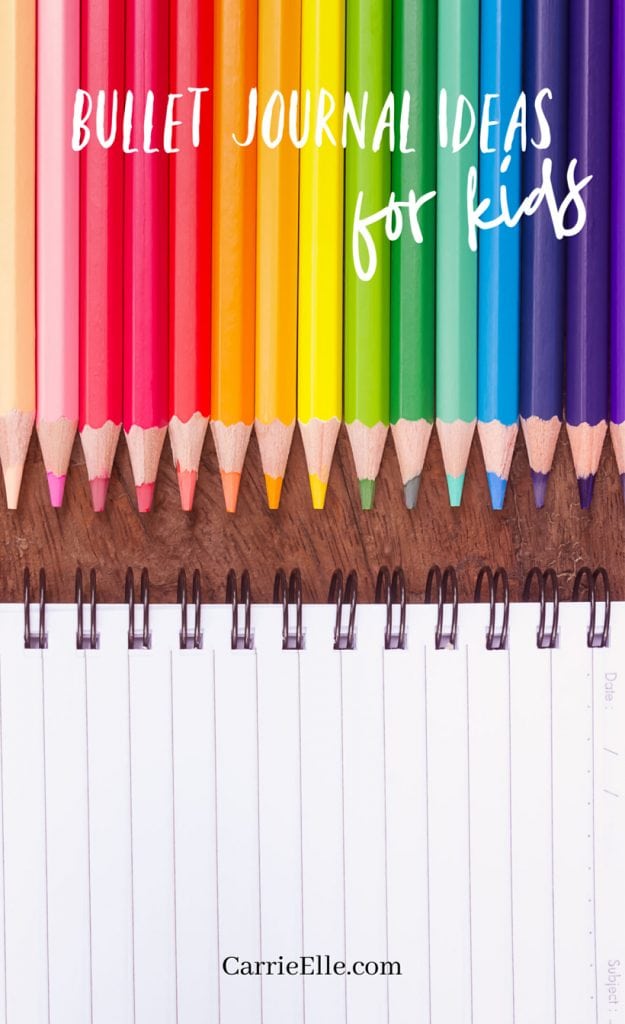 Bullet Journal Ideas for Kids - Carrie Elle
